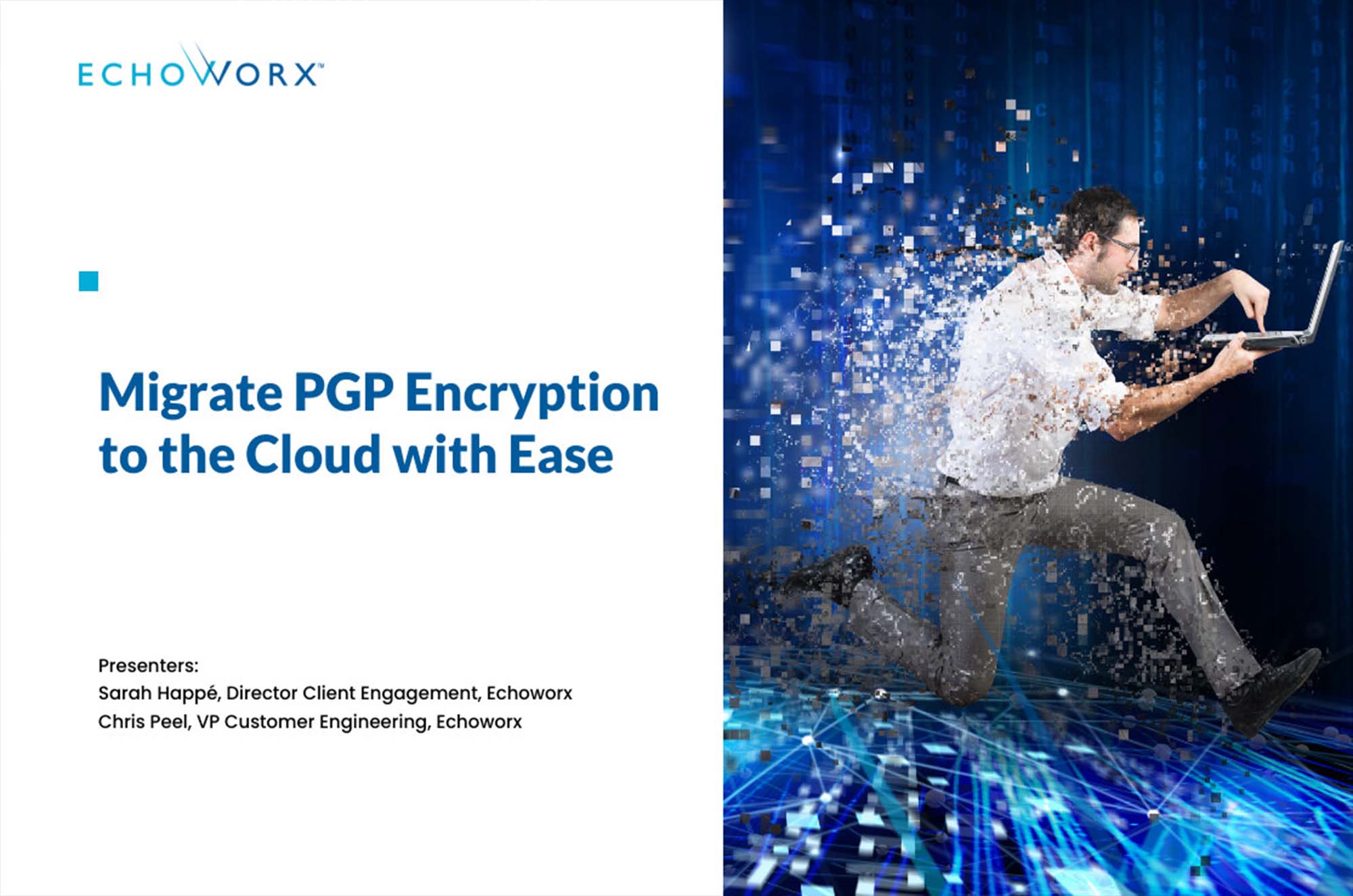 Easily Migrate PGP Encryption to the Cloud Webcast | Echoworx